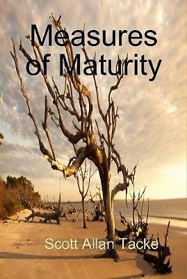 Measures of Maturity by Scott Allan Tacke (Hardcover, 2019) for sale ...