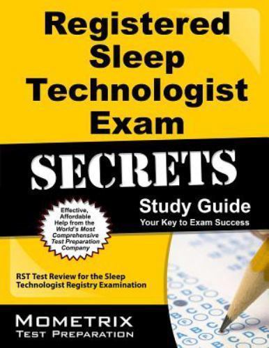 Registered Sleep Technologist Exam Secrets Study Guide : RST Test ...