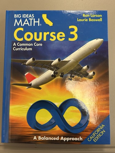 Big Ideas Math Course 3 : A Common Core Curriculum California Pupil ...
