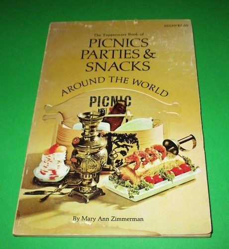 Tupperware Cooking Entertaining Book 1967 Picnics Parties Snacks ...