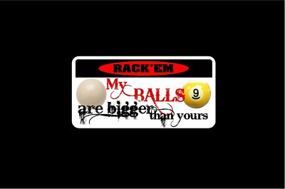 2 Bigger Than Yours 9ball decals 2x4 for predator pool players funny ...
