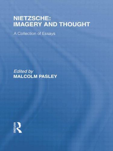 Nietzsche : Imagery and Thought: a Collection of Essays, Paperback by ...