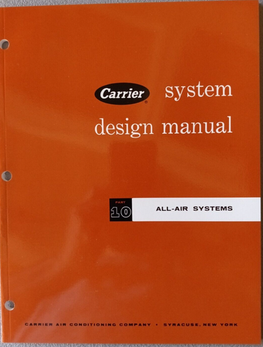 Carrier System Design Manual, Part 10: All-Air Systems - Air ...