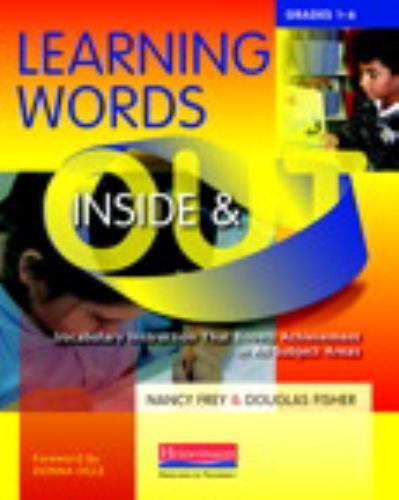 Learning Words Inside and Out, Grades 1-6: Vocabulary Instruction That ...