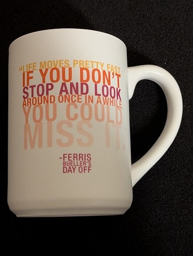 FERRIS BUELLER’S Day Off Coffee MUG - Life Moves Pretty Fast (Hallmark ...