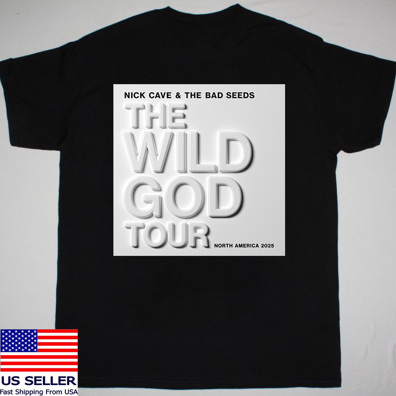 THE WILD GOD TOUR NORTH AMERICA Nick Cave The Bad Seeds T Shirt Full ...