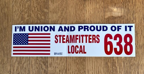 Local Union 638 - Steamfitters Bumper Sticker - NEW | eBay