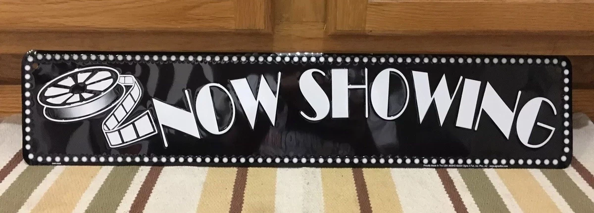 Now Showing Sign Home Theater