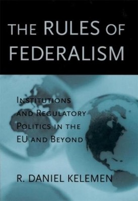 R. Daniel Kelemen The Rules of Federalism (Relié) | eBay
