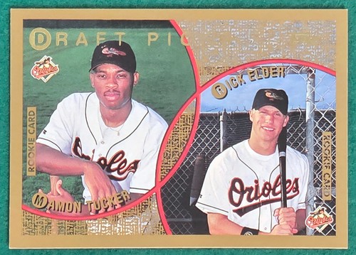 Mamon Tucker & Rick Elder - 1999 Topps #217 - Orioles Draft Picks ...