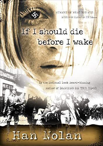 If I Should Die Before I Wake By Han Nolan. 9780152046798 9780152046798 ...