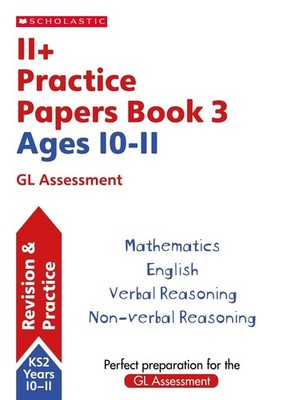 11+ Practice Papers for the GL Assessment Ages 10-11 - Book 3 by Giles ...