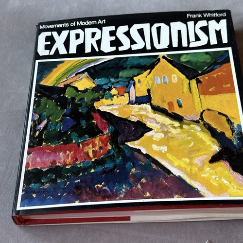 Hardcover Book Expressionism Movements Of Modern Art Frank Whitford ...