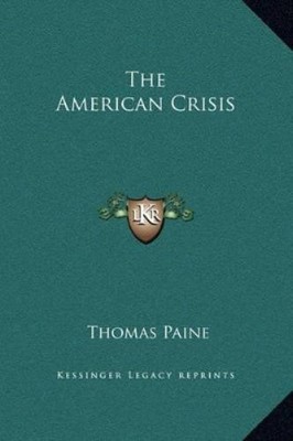 Thomas Paine The American Crisis (Hardback) (UK IMPORT) 9781169274068| eBay