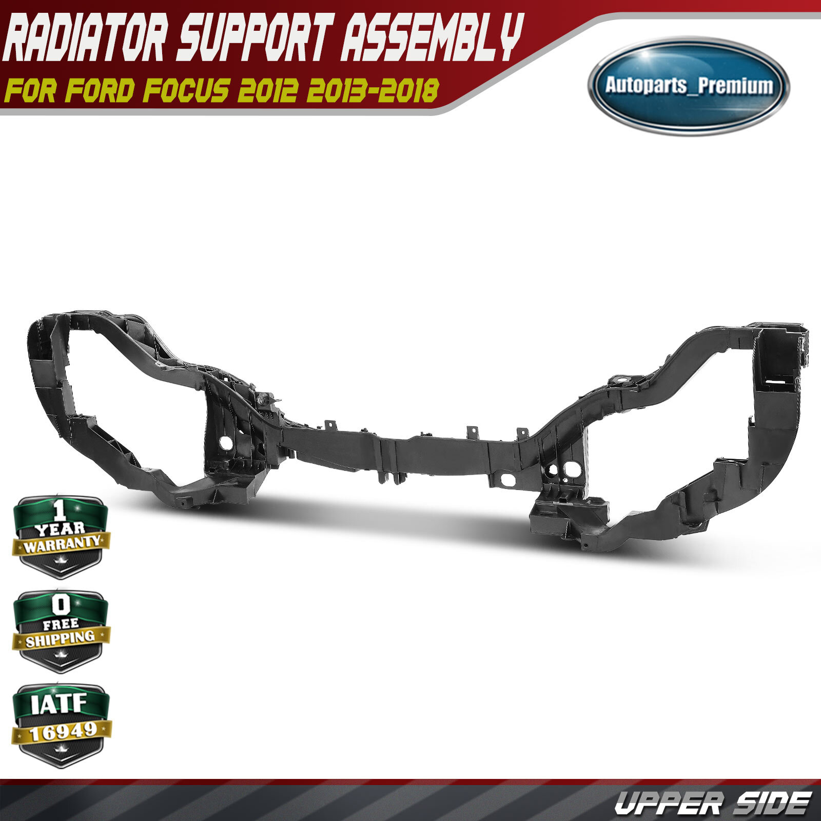 New Front Upper Radiator Support Assembly for Ford Focus 2012-2018 ...