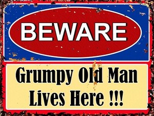 Beware Grumpy Old Man, Retro replica vintage style metal tin sign gift ...