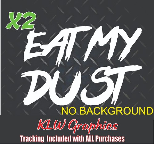 Eat Dust Decal Sticker Turbo Diesel Truck Duramax 6.6L JDM Euro 5.0 ...