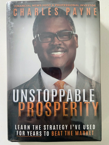 Unstoppable Prosperity Charles Payne HCDJ 2019 1st Edition in Mylar ...