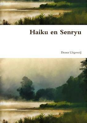 Haiku en Senryu by Diverse Dichters (Paperback, 2019) 9780244228965 ...