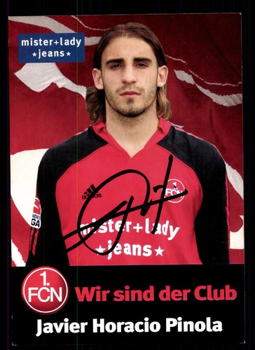 Javier Pinola Autogrammkarte 1 FC Nürnberg 2005-06 Original Sign+A ...