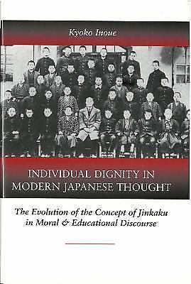 Michigan Monograph Series in Japanese Studies: Individual Dignity in ...
