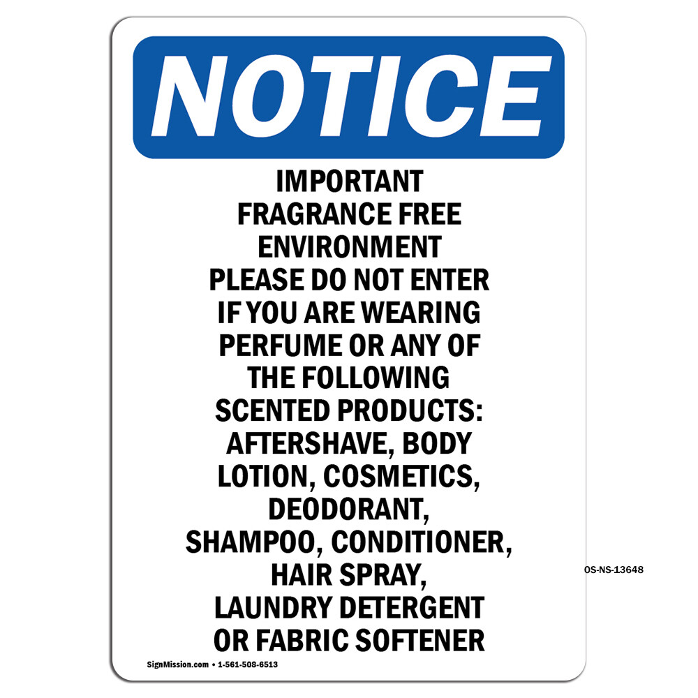 Important Fragrance Free Environment OSHA Notice Sign Metal Plastic ...