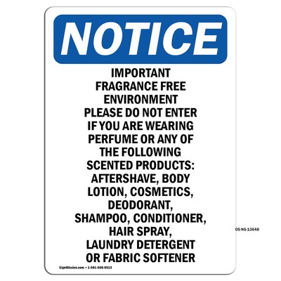 Important Fragrance Free Environment OSHA Notice Sign Metal Plastic ...