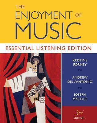 Enjoyment of Music : Essential Listening Edition by Andrew Dell'Antonio ...