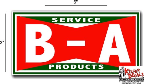 (BA-3) 6" BA B A GASOLINE OIL VINYL DECAL FOR ANY GAS SIGNS LUBESTERS ...