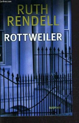 Rottweiler. suspense | RUTH RENDELL | Très bon état | eBay