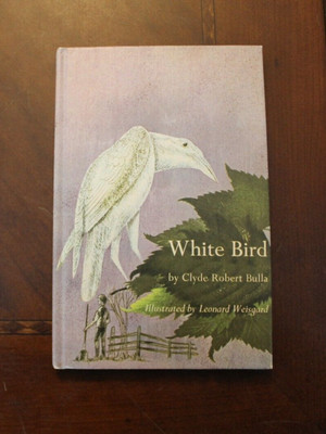 White Bird ~ Clyde Robert Bulla ~ 1966 HC Weekly Reader | eBay