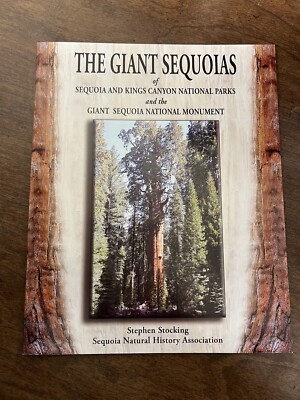 The Giant Sequoias by Stephen Stocking, Sequoia Natural History Assoc. Booklet | eBay