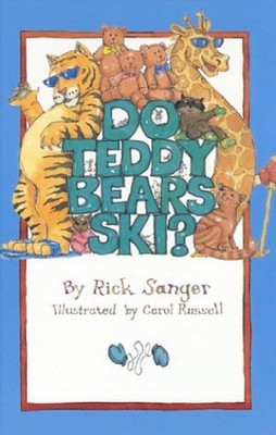 Do Teddy Bears Ski? by Sanger, Rick Book The Fast Free Shipping ...