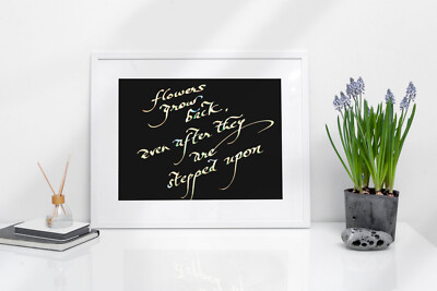 "FLOWERS GROW BACK, EVEN AFTER...." , 4x6" MATTED PRINT, FREE US ...