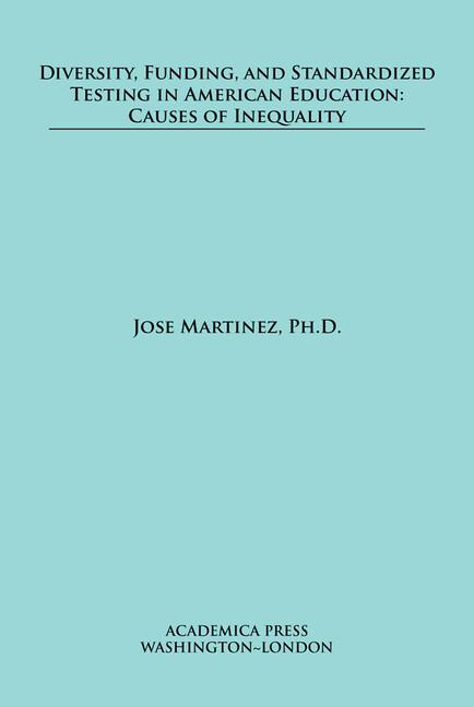 Diversity, Funding, and Standardized Testing in American Education ...