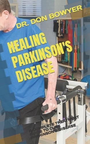 Don Bowyer Healing Parkinson's Disease (Paperback) (UK IMPORT) | eBay