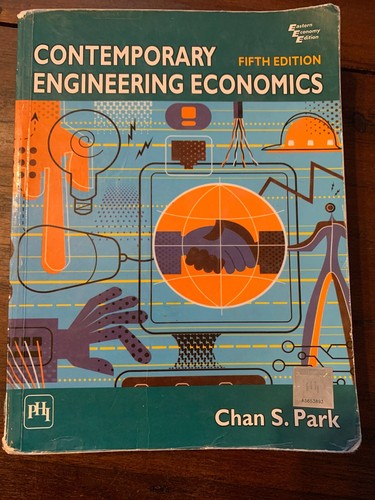 Contemporary Engineering Economics, 5th Edition by Chan S. Park | eBay