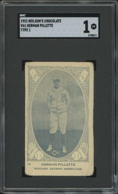 1922 NEILSON'S CHOCOLATE HERMAN PILLETTE 19 POOR V61 TYPE 1 SGC 1 ...