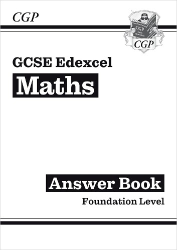 CGP Books GCSE Maths Edexcel Answers for Workbook: Foundation ...