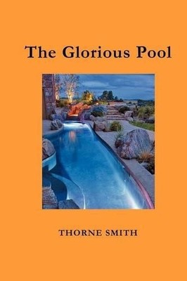 Thorne Smith The Glorious Pool (Tascabile) | eBay