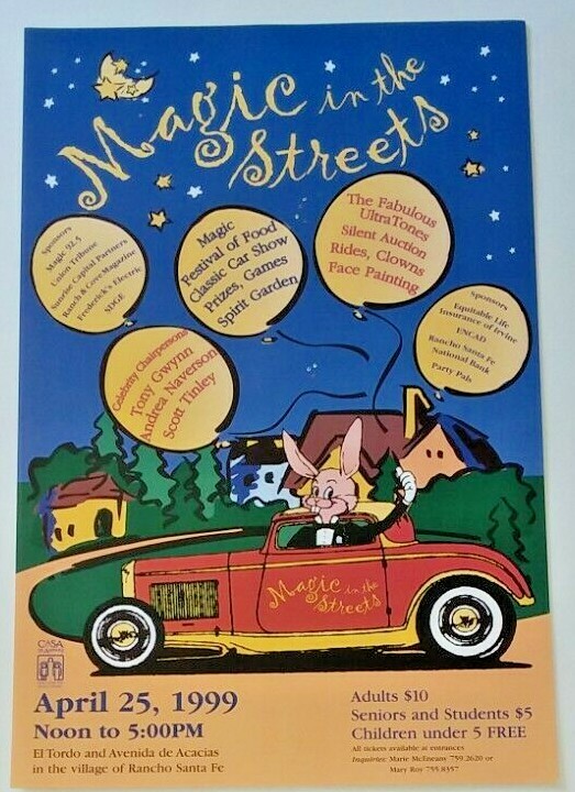 Magic In The Streets Poster Apr. 25, 1999, held in Rancho Santa Fe ...