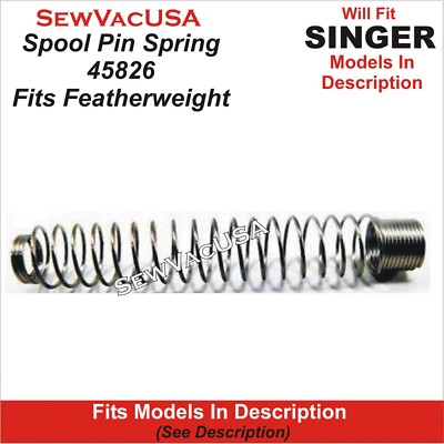 Spool Pin Spring No Back Lash Spring Fits Singer Sewing Machine Model ...