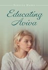 Educating Aviva by Marks, Rebecca -Hcover | eBay Australia