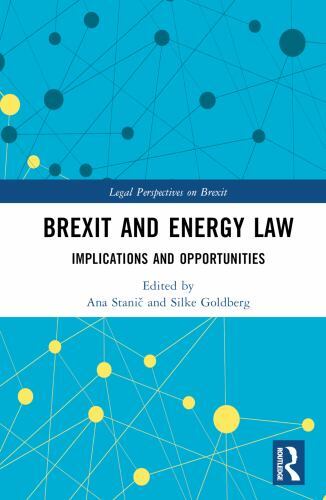Brexit and Energy Law : Implications and Opportunities, Hardcover by ...