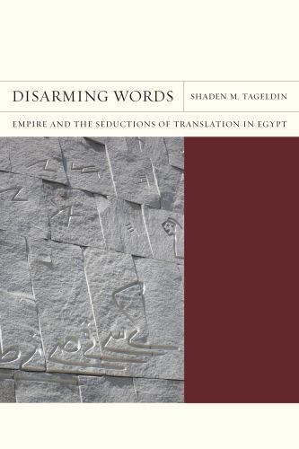 Flashpoints Ser.: Disarming Words : Empire and the Seductions of ...