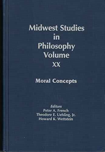 MORAL CONCEPTS (MIDWEST STUDIES IN PHILOSOPHY) By Peter A. French ...