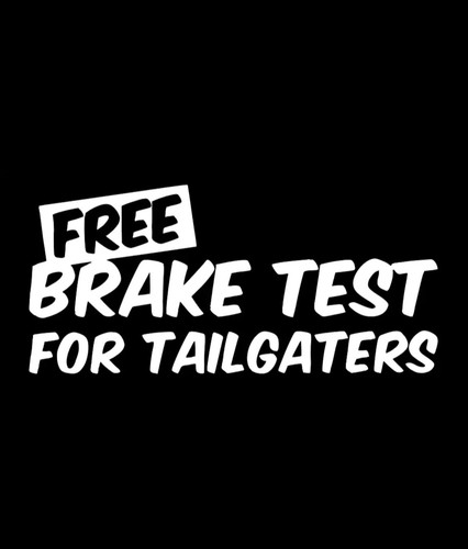 free brake test funny car stickers vinyl bumper decals window SUV Truck ...