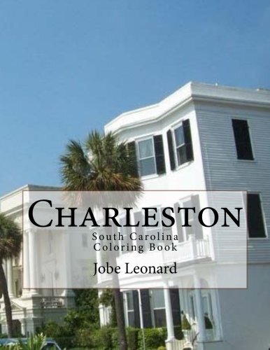 Charleston, South Carolina Coloring Book: Color Your Way Through the ...