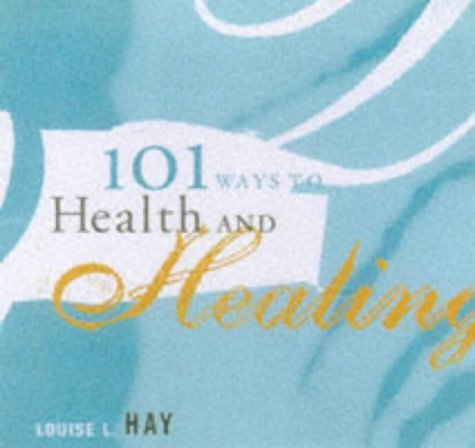 101 Ways to Health and Healing 9781561704965 | eBay