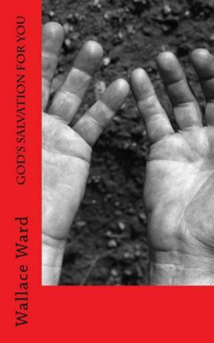 God's Salvation for You by Wallace Ward (2017, Trade Paperback) for ...
